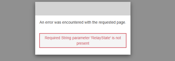 SAML Required String parameter 'RelayState' is not present